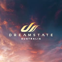 Dreamstate Australia 2026 Full Lineup Revealed | That Festival Site