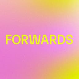 FORWARDS Festival Completes 2025 Lineup | That Festival Site